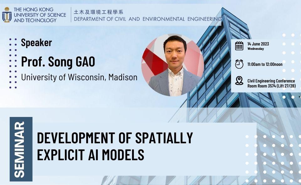 Civil Engineering Departmental Seminar Development Of Spatially Explicit Ai Models